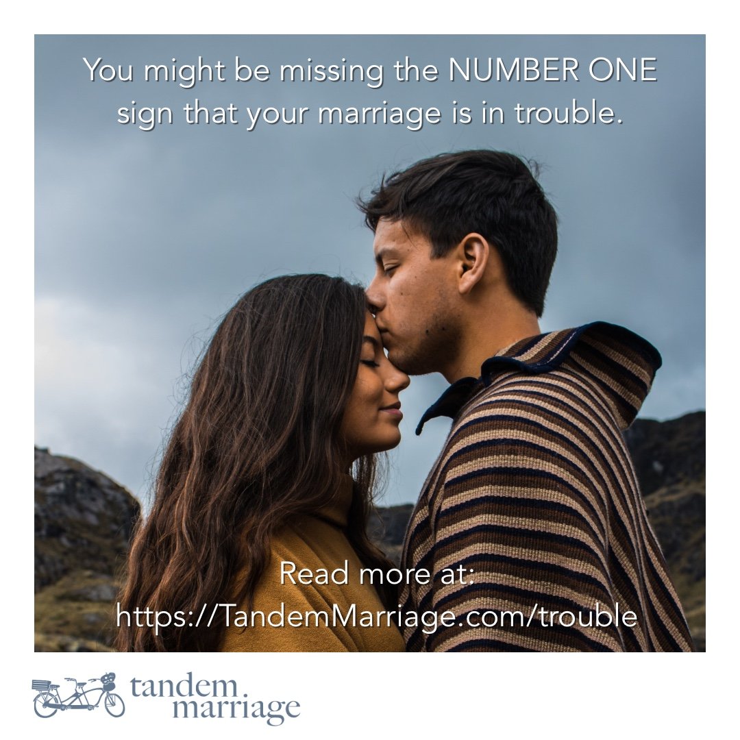The NUMBER ONE Sign That Your Marriage is in Trouble